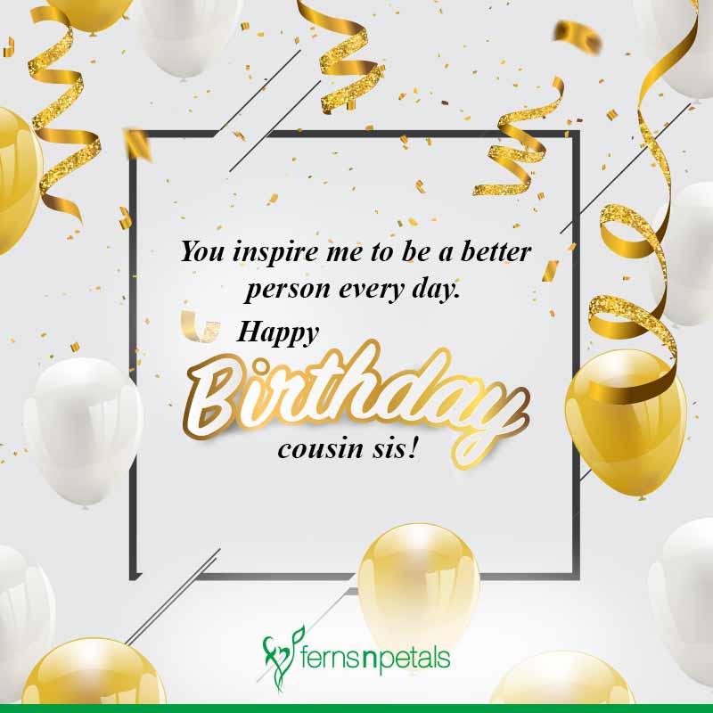 Best Happy Birthday Quotes Wishes For Cousin Sister Ferns N Petals