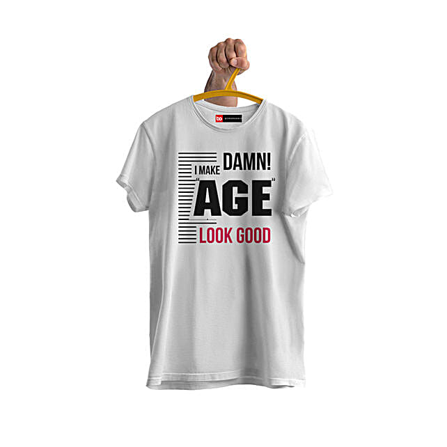 Buy/Send You Look Good Age Personalised Tshirt Online- FNP