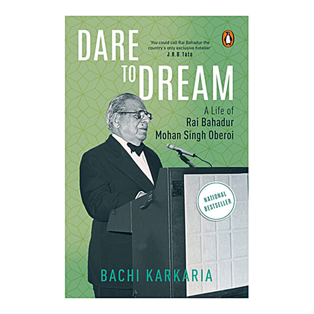 Buy/Send Dare To Dream- A Life Of Rai Bahadur Mohan Singh Oberoi Online ...
