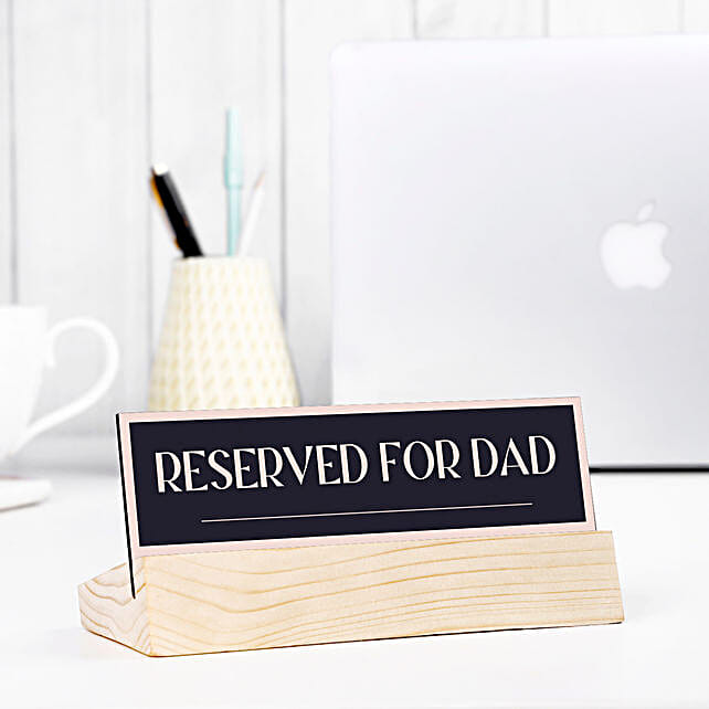 Buy/Send Reserved For Dad Name Plate Online- FNP